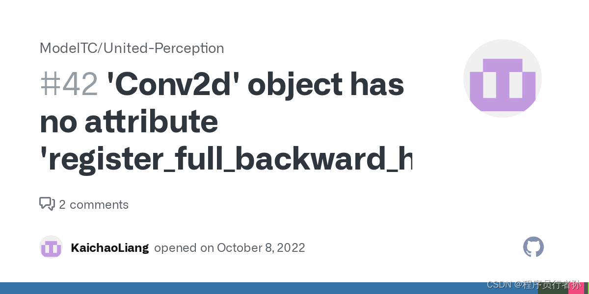 【已解决】 ‘Conv2d’ object has no attribute ‘register_full_backward_hook’-阿里云开发者社区