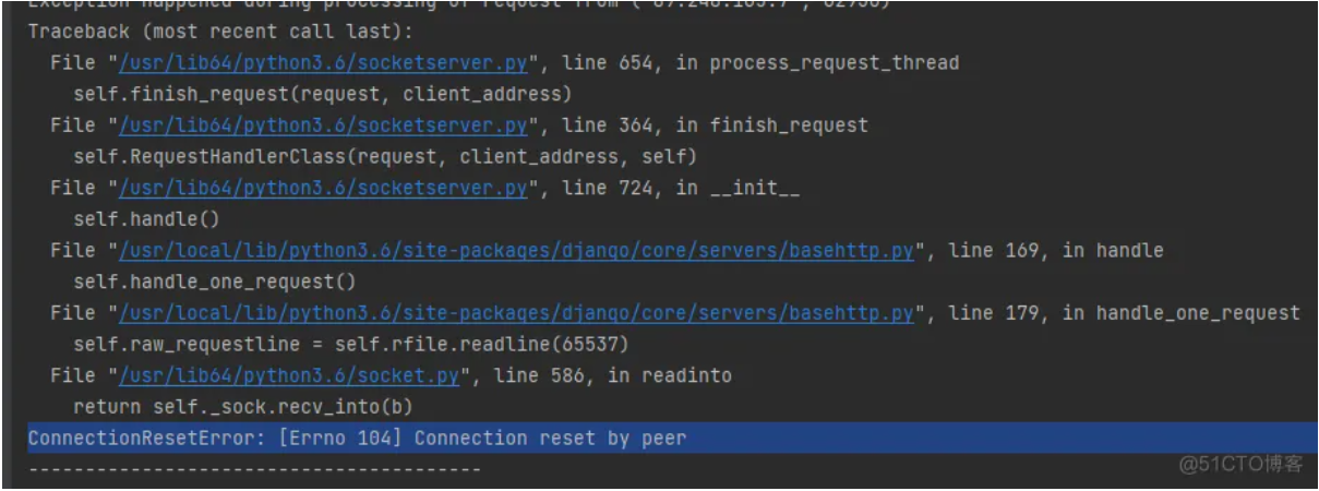 ConnectionResetError: [Errno 104] Connection reset by peer|4-16-阿里云开发者社区